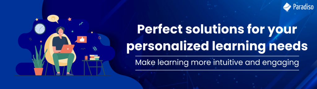 Top 6 benefits of Learning management system | Paradiso Solutions