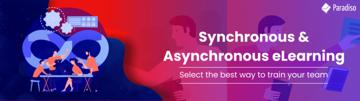 Synchronous, Asynchronous, or Blended Online learning | Paradiso Solutions