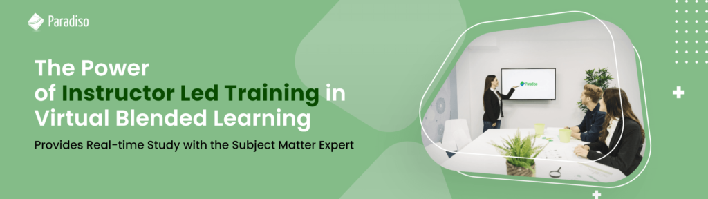 What is Instructor-Led Training? Benefits of Instructor-Led Training