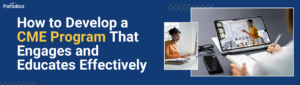 How to develop a CME program? | Paradiso Solutions
