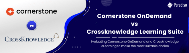 Cornerstone OnDemand vs Crossknowledge Learning Suite: Comparison Cornerstone OnDemand vs Crossknowledge Learning Suite: Comparison