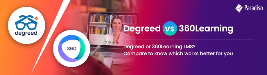 Degreed vs 360Learning Comparison | Paradiso Solutions