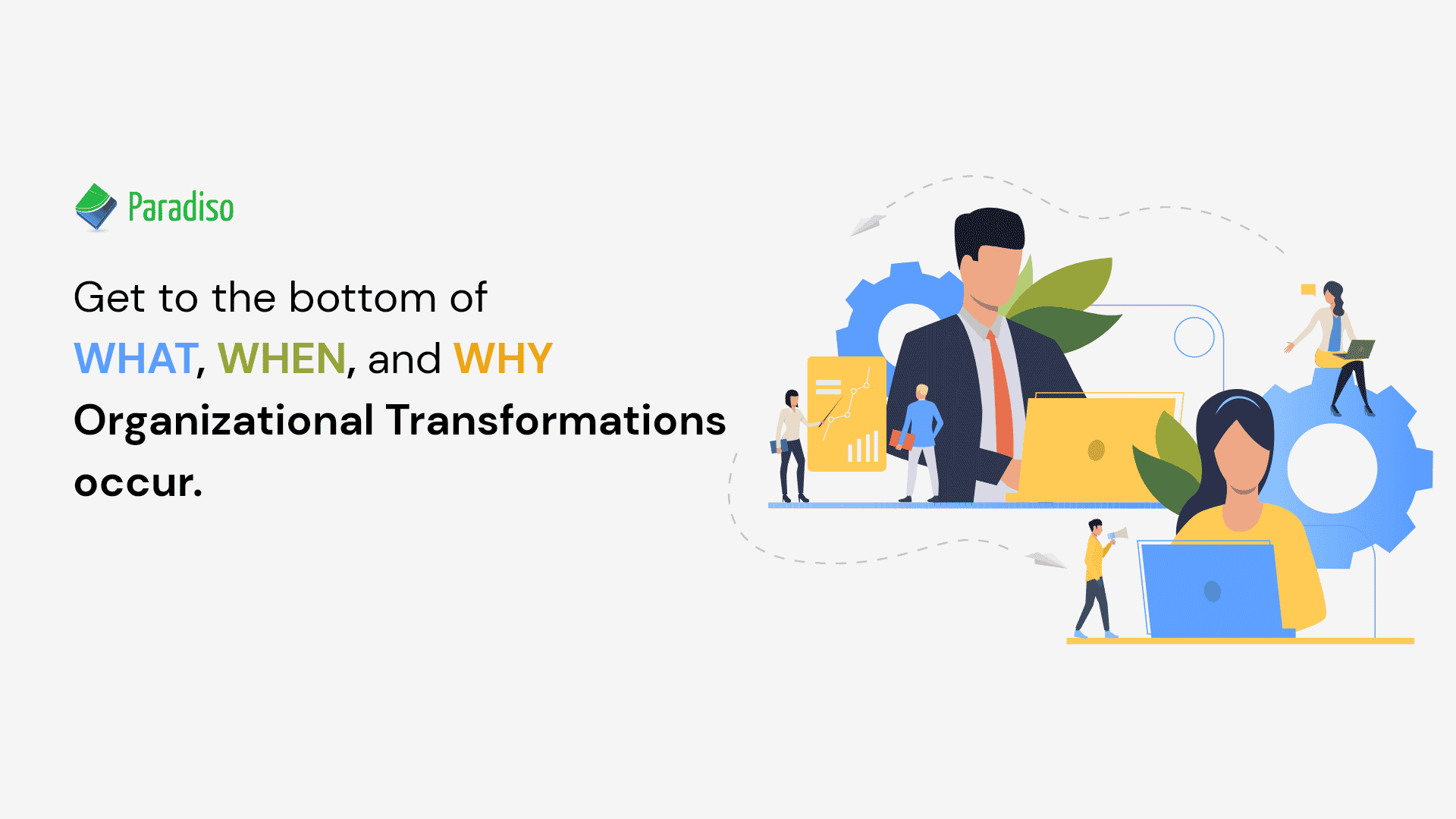 The Significance of Organizational Transformation | Paradiso Solutions