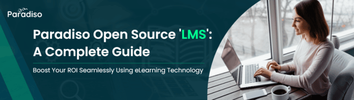 Paradiso Open Source LMS: A Complete Guide | Paradiso Solutions
