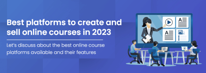 5 Best platforms to create and sell online courses in 2023