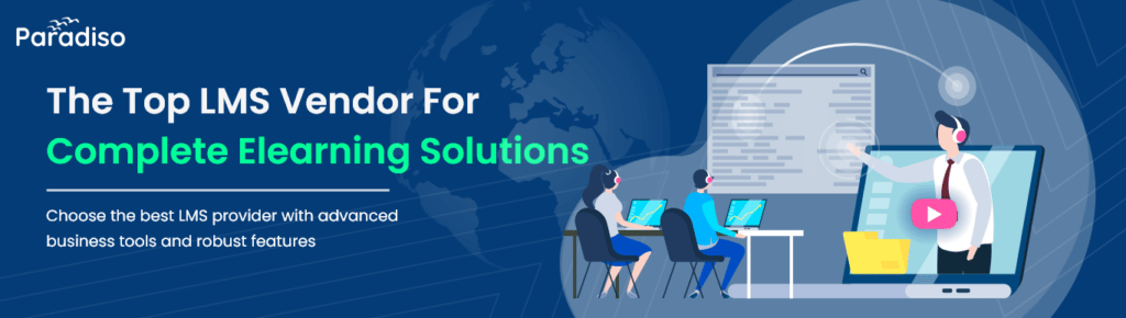 Best Learning Management Systems For Vendor | Paradiso LMS