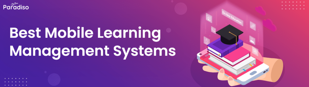 16 Best Mobile Learning Management Systems with its Pros & Cons