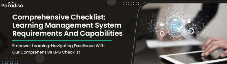 LMS Requirements and Capabilities: Your Comprehensive Checklist