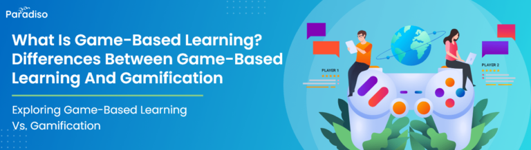 Gamification vs Game based learning and what is Difference between it?