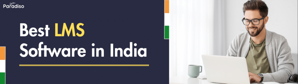 Best LMS Software in India 2025 - Paradiso Solutions