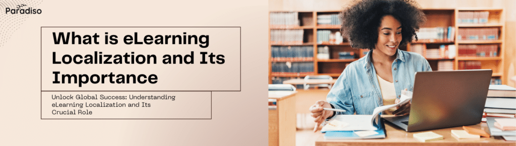 What is eLearning Localization and Its Importance?