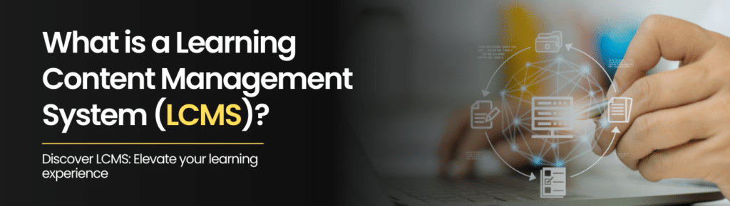 What Is A Learning Content Management System (lcms)?