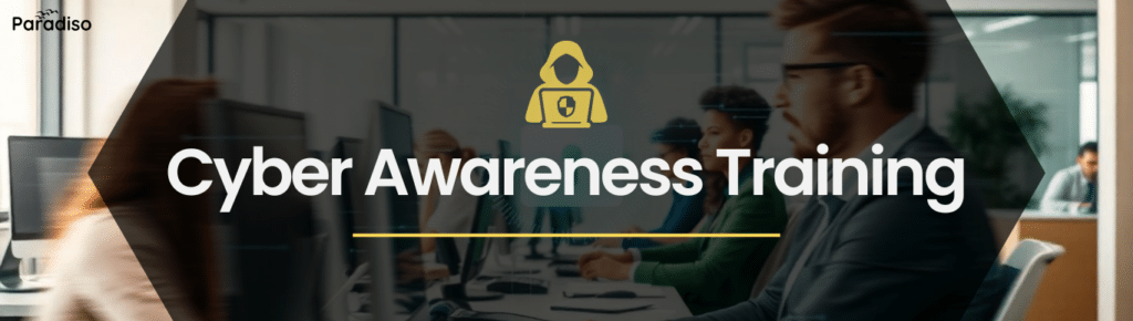 Evaluating the Value of Cyber Awareness Training | Paradiso LMS