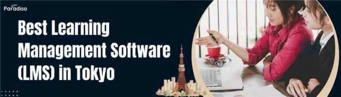 Best Learning Management System (LMS) in Tokyo for 2025