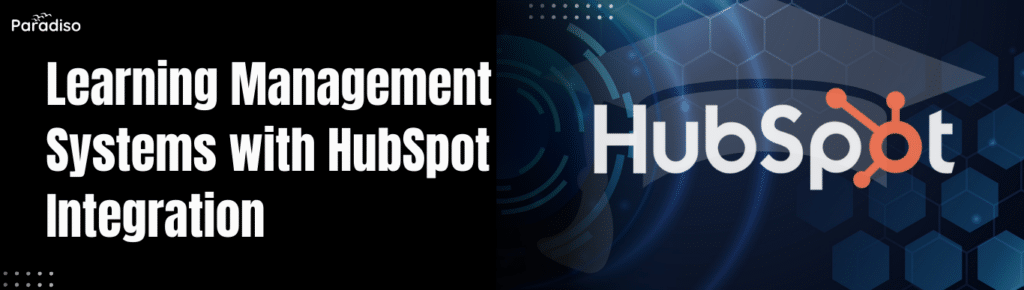 Learning Management Systems with HubSpot Integration