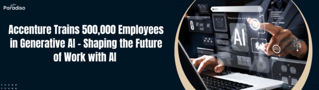 Accenture Trains 500,000 Employees in Generative AI – Shaping the ...