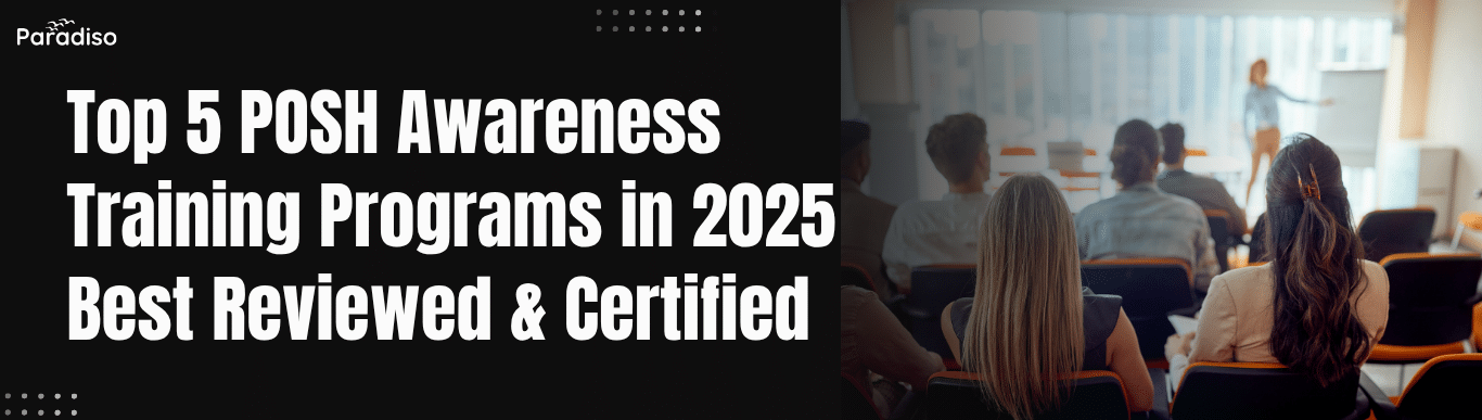 Top 5 POSH Awareness Training Programs in 2025