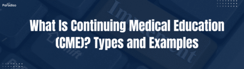 What Is Continuing Medical Education (CME)? Types and Examples
