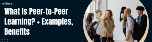What Is Peer-to-Peer Learning? + Examples, Benefits