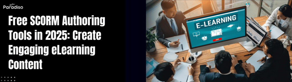 Free SCORM Authoring Tools in 2025