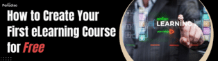 How to Create Your First eLearning Course for Free | Step-by-Step Guide
