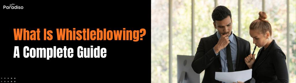 What Is Whistleblowing? A Complete Guide