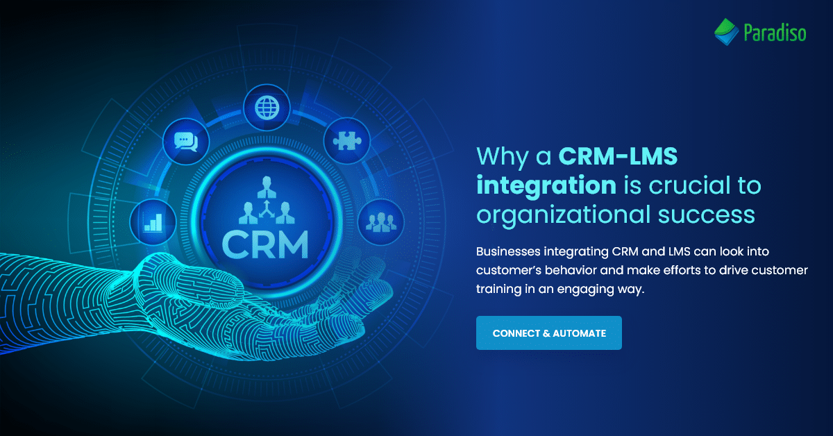 CRM in LMS | Benefits of CRM LMS Integration | LMS CRM Integration