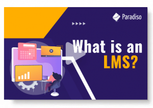 LMS Resources | LMS Brochure | LMS Case Studies | Paradiso Solutions